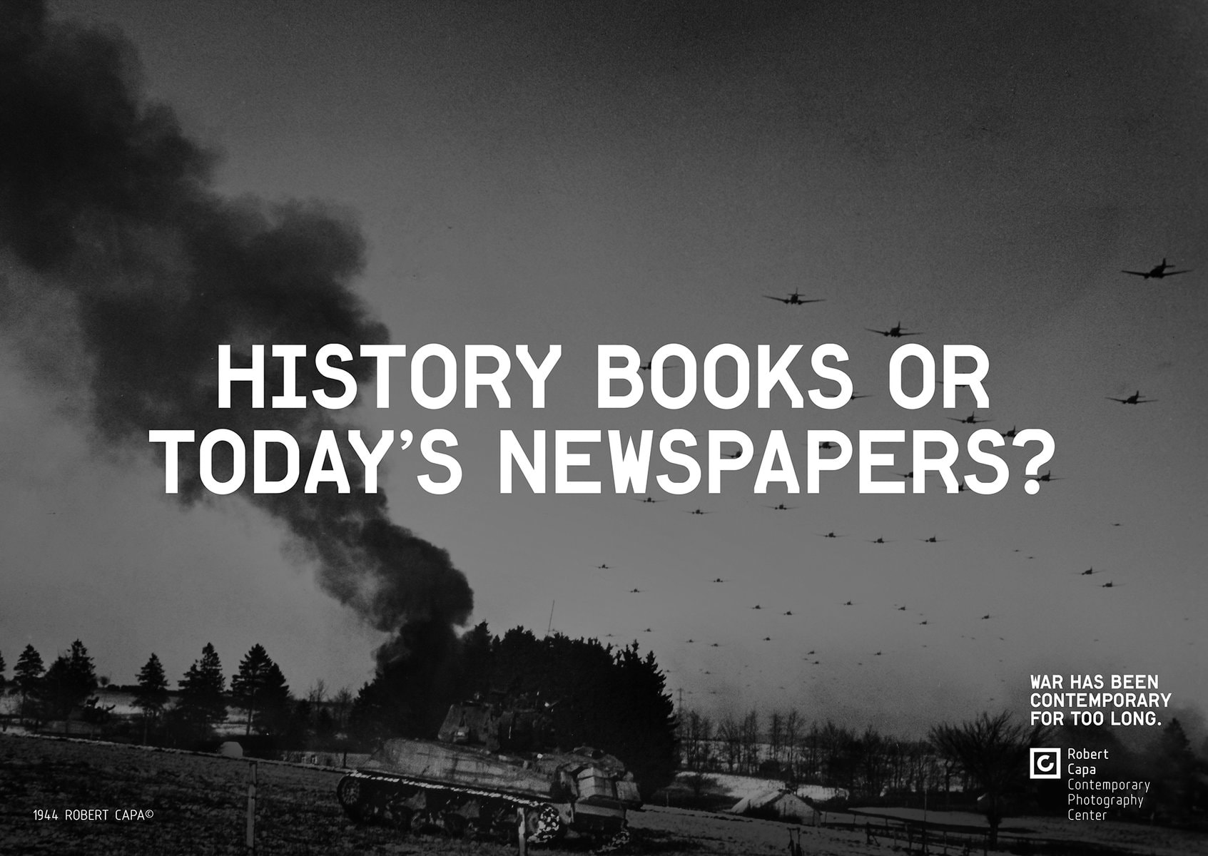 Robert Capa Contemporary Photography Center — Capa Vs. War By Innocean ...